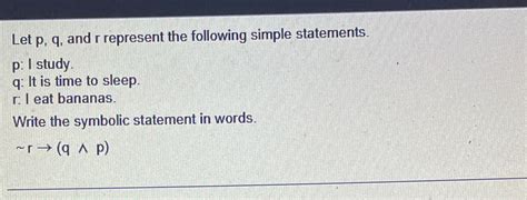 solved let p q ﻿and r ﻿represent the following simple