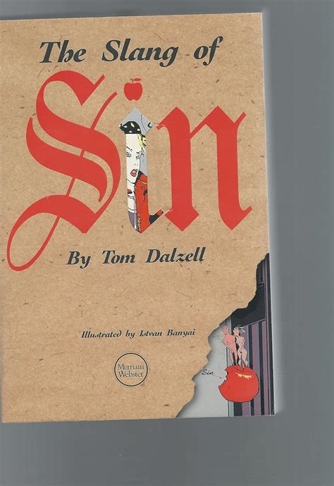 The Slang Of Sin Dalzell Tom 9780877796275 Books