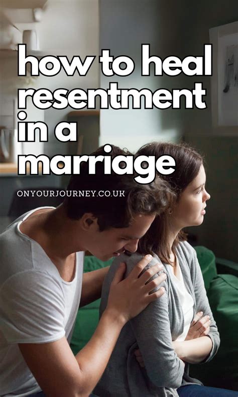 How To Heal Resentment In A Marriage On Your Journey