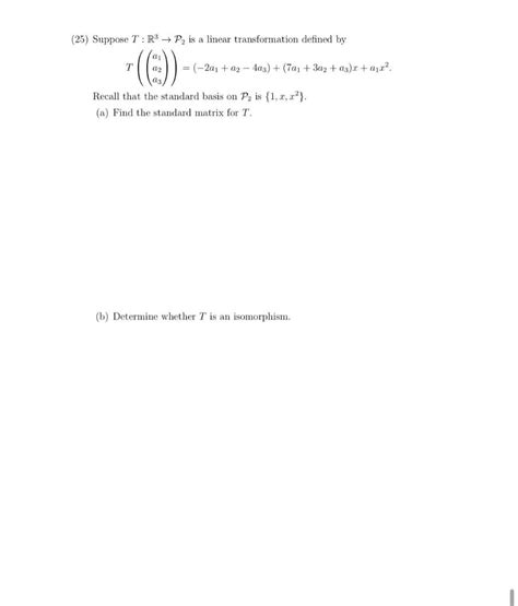 Solved 25 Suppose T R³ → P₂ Is A Linear Transformation