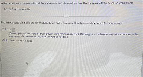Solved Jse The Rational Zeros Theorem To Find All The Real