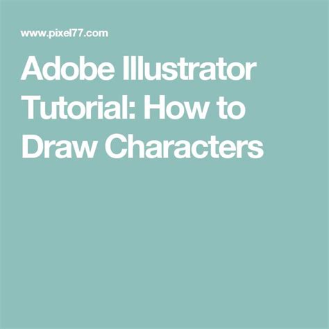 Adobe Illustrator Tutorial How To Draw Characters Adobe Illustrator Tutorials Illustrator
