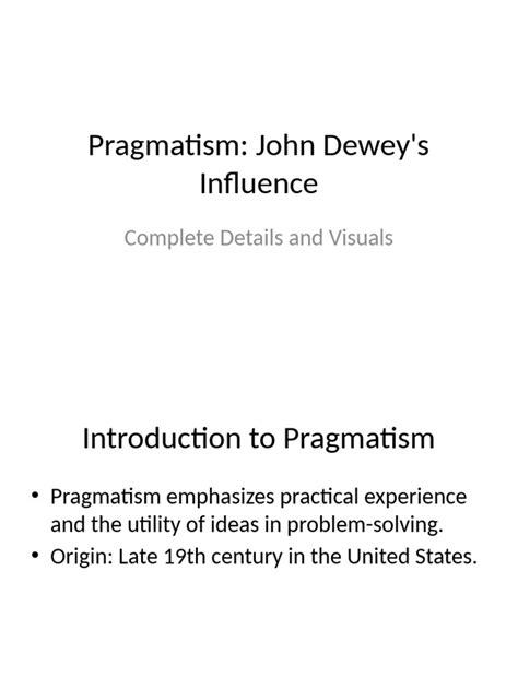 Pragmatism John Dewey Presentation Pdf