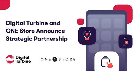 Priyanka Singh On Linkedin Digital Turbine And One Store Announce Strategic Partnership