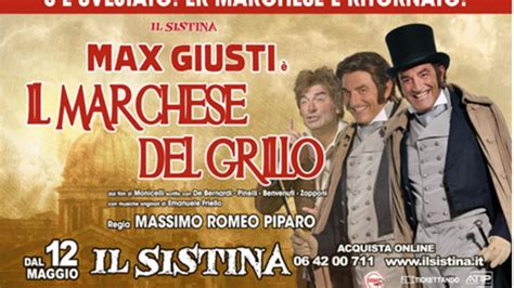 Al Sistina Torna Il Marchese Del Grillo