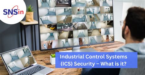 Industrial Control Systems Ics Security What Is It Sns Blog