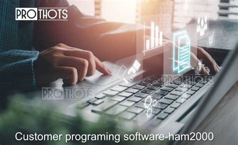 Customer Programing Software Ham2000 Benefits Features And More