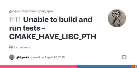 Unable To Build And Run Tests CMAKE HAVE LIBC PTHREAD Issue Google Deepmind Open Spiel