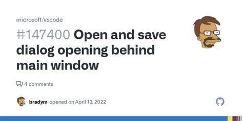 Open And Save Dialog Opening Behind Main Window · Issue 147400 · Microsoftvscode · Github