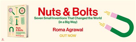 Nuts And Bolts How Tiny Inventions Make Our World Work Uk