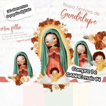 Nossa Senhora De Guadalupe Kit Digital Compre Produtos Personalizados
