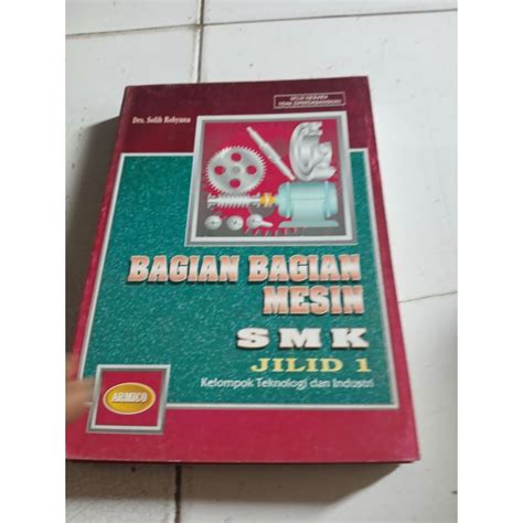 Jual Drssolih Rohyana Bagian Bagian Mesin Smk Jilid 1 Shopee Indonesia
