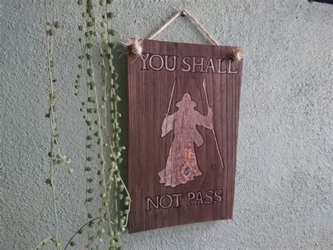 Gandalf You Shall Not Pass Placa Artesanal Madeira Elo7