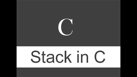 How To Create A Stack In C Language C Tutorials YouTube