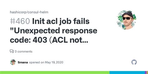 Init Acl Job Fails Unexpected Response Code 403 Acl Not Found · Issue 460 · Hashicorp
