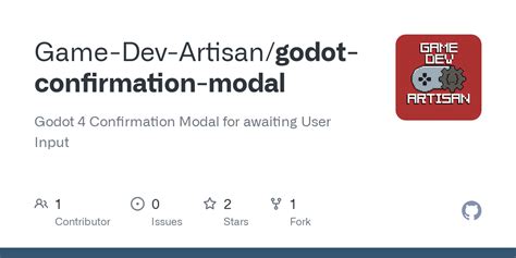 Godot Confirmation Modalconfirmationmodalgd At Main ยท Game Dev Artisangodot Confirmation Godot Confirmation Modalconfirmationmodalgd At Main ยท Game Dev Artisangodot Confirmation