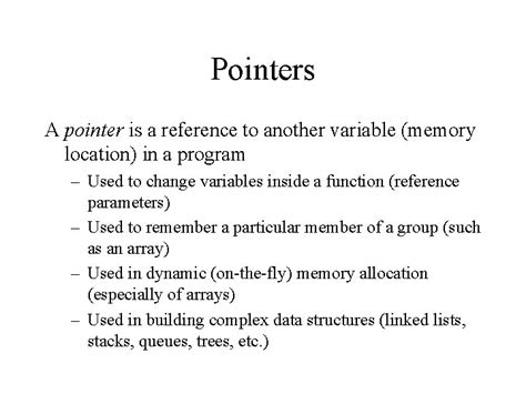 Pointers A Pointer Is A Reference To Another