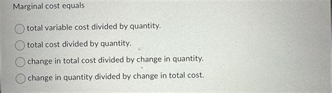 solved marginal cost equalstotal variable cost divided by
