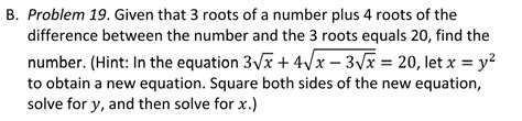 Solved Problem 19 Given That 3 Roots Of A Number Plus 4