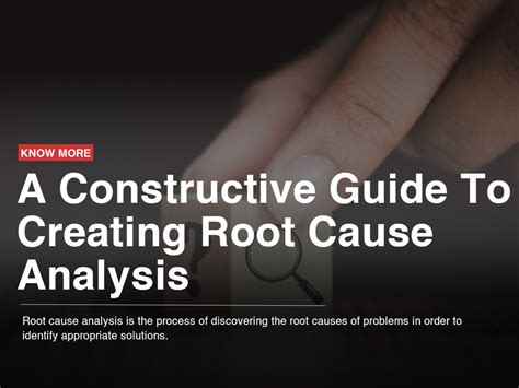 A Constructive Guide To Creating Root Cause Analysis Cascade