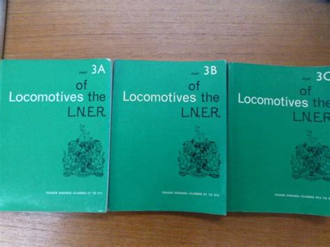 The Locomotives Of The Lner Parts 3a 3b3c Tender Engines C1 11 And D1