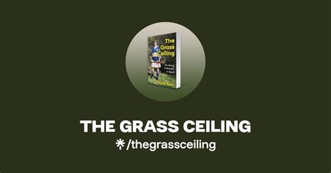 The Grass Ceiling Linktree