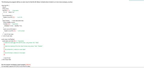 Solved The Following Java Program Defines An Outer Class