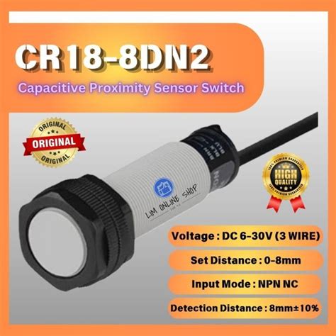Sensor Cr18 8dn2 Npn Nc Normaly Close Capative Proximity Switch 6 30vdc