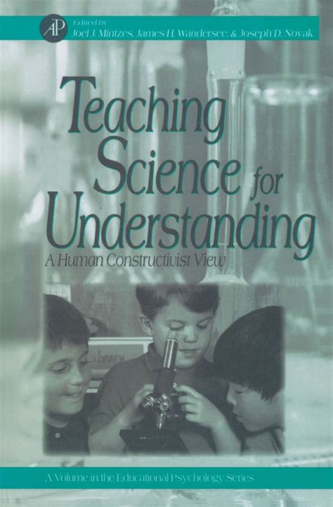 Teaching Science For Understanding A Human Constructivist View Premiumjs Store