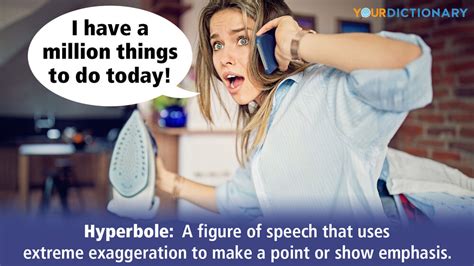What Are The 20 Examples Of Hyperbole At Catrina Franzen Blog