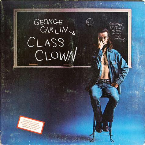 George Carlin Class Clown Lyrics And Tracklist Genius