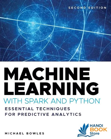 Machine Learning With Spark And Python