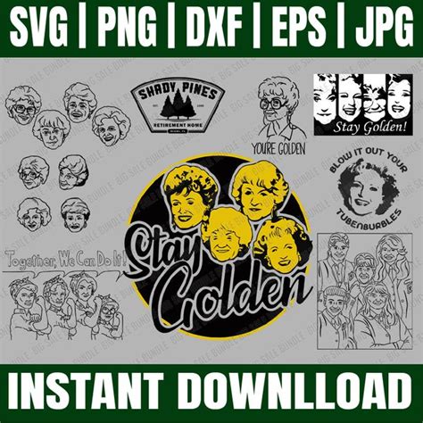 Bundle 13 Files Stay Golden Girls Svg Stay Golden Svg Gold Inspire