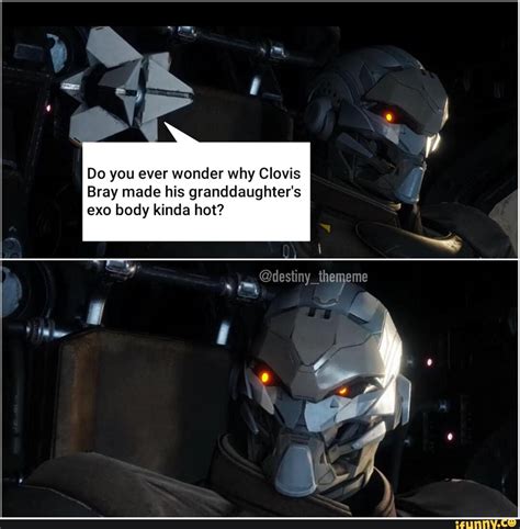 Do You Ever Wonder Why Clovis Bray Made His Granddaughters Exo Body Kinda Hot Ifunny