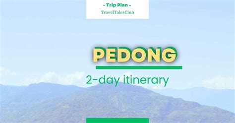 Pedong Explore North Bengals Untouched Paradise In A 2 Day Getaway