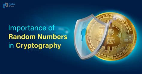 Importance Of Random Numbers In Cryptography Dataflair