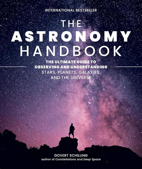 The Astronomy Handbook The Ultimate Guide To Observing And