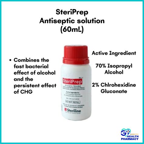 Steriline Steriprep Antiseptic Solution 60ml 70 Isopropyl Alcohol 2 Chlorhexidine Steri