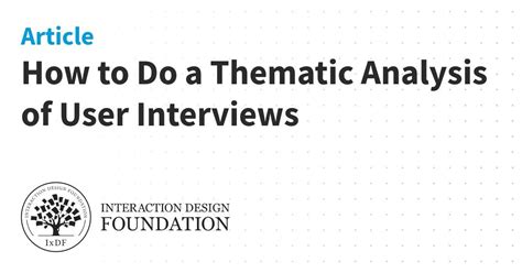 How To Do A Thematic Analysis Of User Interviews Ixdf
