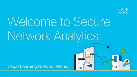 Welcome To Secure Network Analytics Accelerate Detection Accelerate