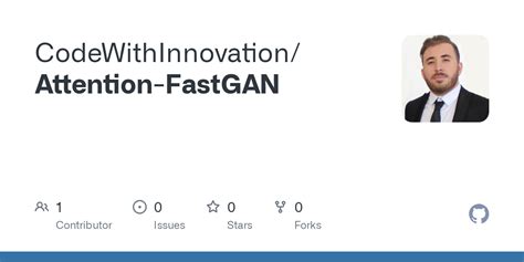 github codewithinnovation attention fastgan