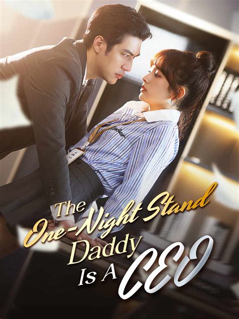 Episode 4 The One Night Stand Daddy Is A Ceo Reelshort