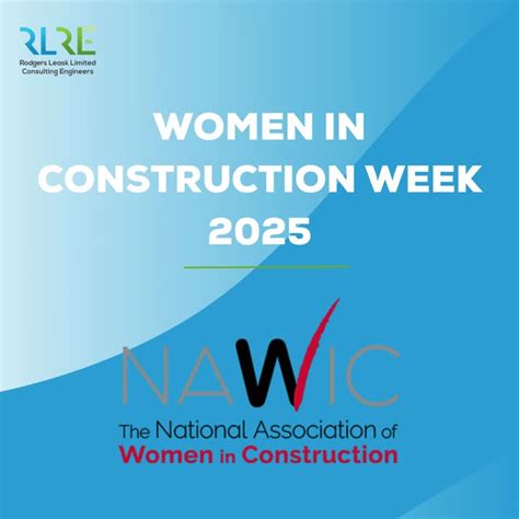 Rodgers Leask On Linkedin Womeninconstructionweek2025 Engineering Construction