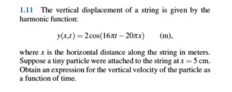 solved 1 11 the vertical displacement of a string is given