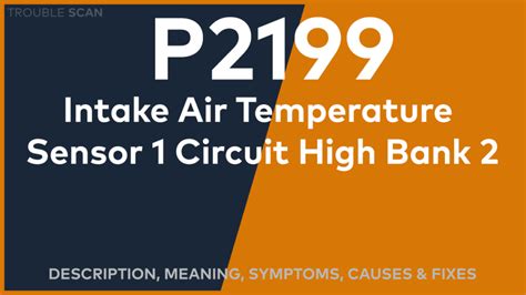 P2199 Trouble Code Meaning Symptoms Causes And Fixes [easy]