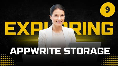 Web Developers 9 Exploring Appwrite Storage Youtube