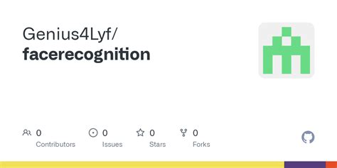 Github Genius4lyffacerecognition