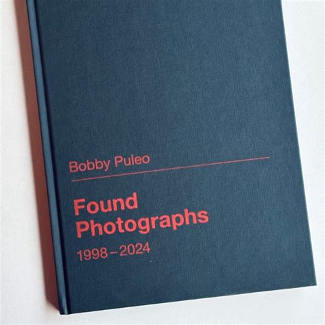 Bobby Puleo Found Photography 1998 2024 Same Old