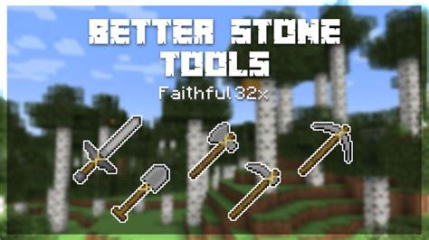 Better Stone Tools Faithful 32x Java Minecraft Texture Pack