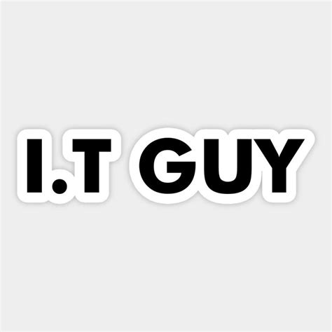 I T Guy Sticker It Guy Design